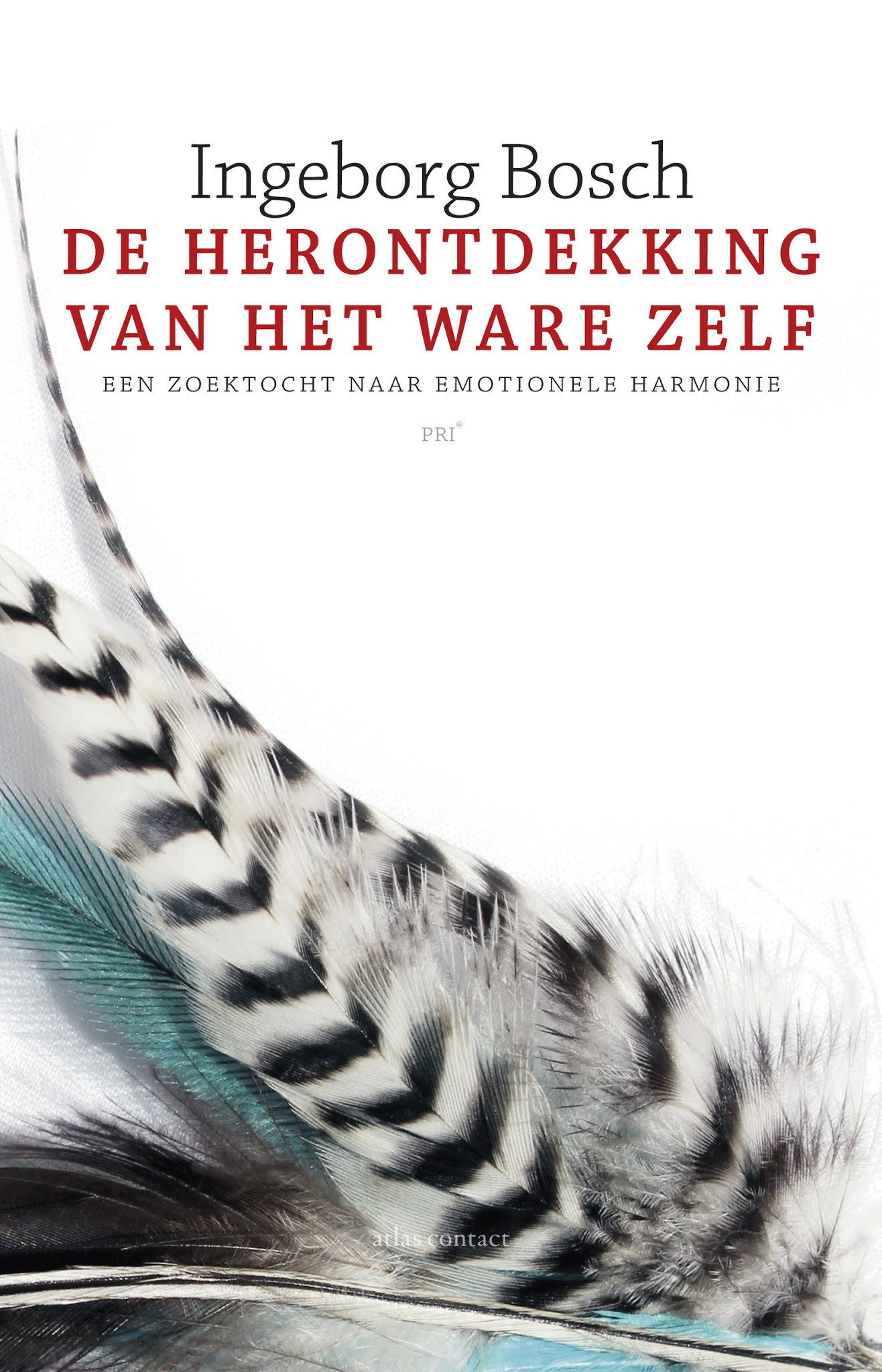 (Ingeborg Bosch) De ontdekking van het ware zelf