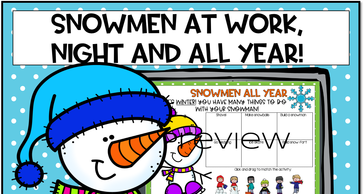 1st Grade Hip Hip Hooray!: Snowmen at night, at work and all year!!