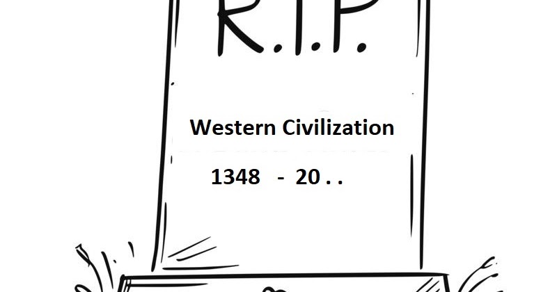 Το "Μαντείο των Οικονομικών"....: RIP Western Civilization 1348-20