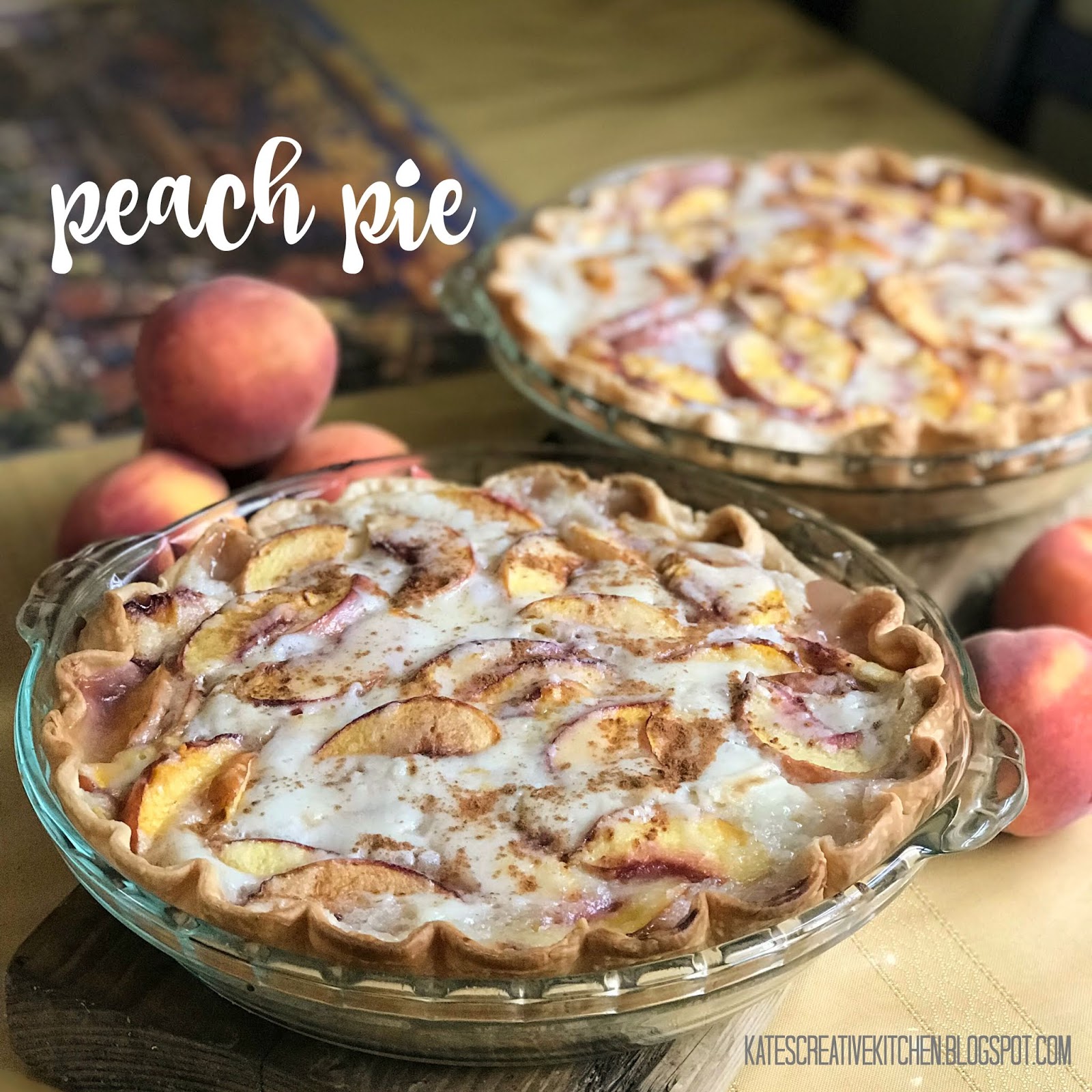 Kate's Kitchen: Peach Pie