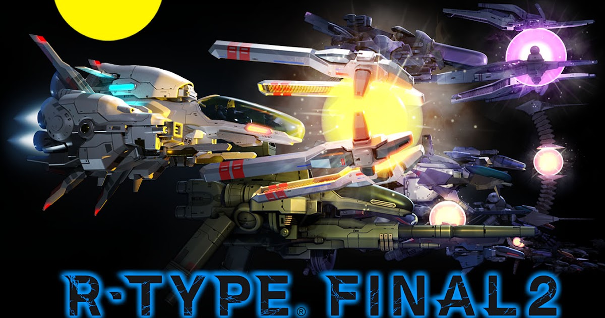 R-Type Final 2 non è un Bydo(ne), e tanto ti basta