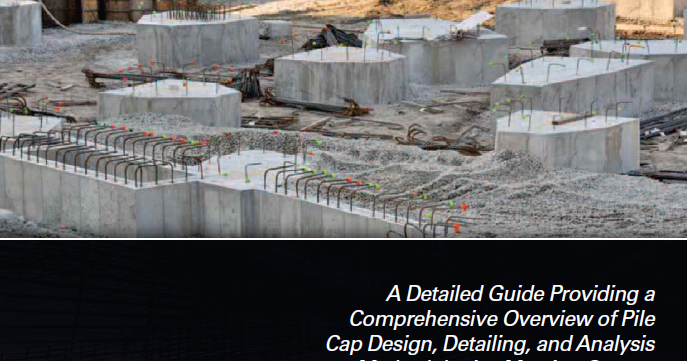 Design Guide for Pile Caps