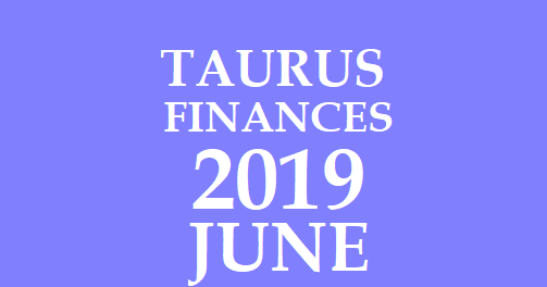2019 JUNE TAURUS ASTROLOGY