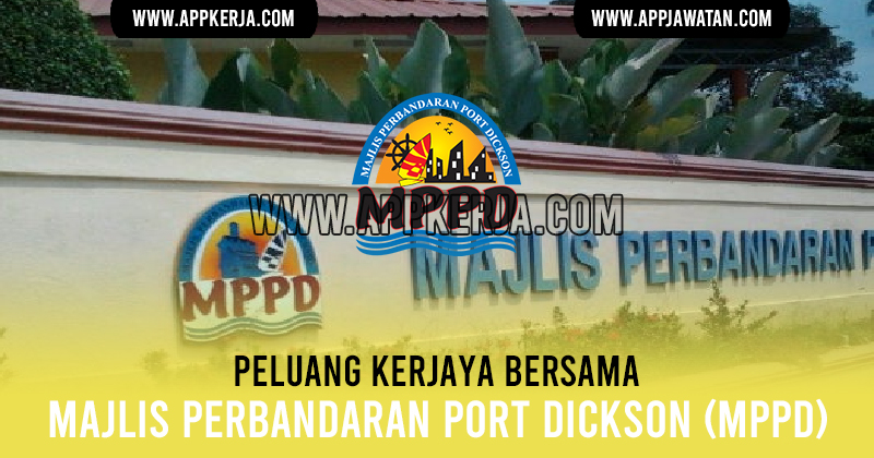 Jawatan Kosong di Majlis Perbandaran Port Dickson (MPPD) - Appkerja ...