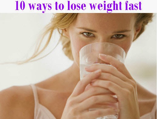10 ways to lose weight fast | diet tips