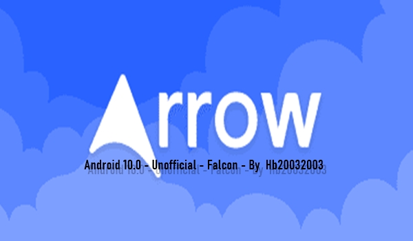 Projeto Moto G: ROM Arrow OS. [Android 10.0] [Unofficial] [Falcon]