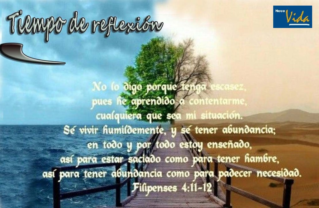 Neco Vida: Tiempo... Filipenses 4. 12