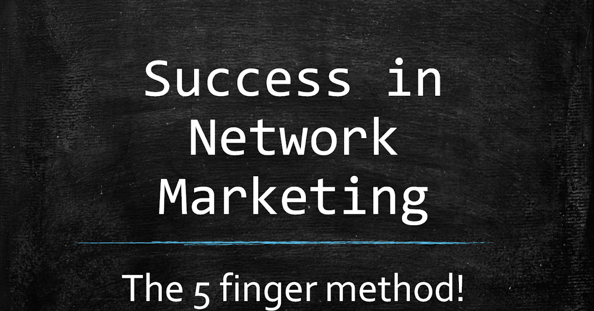 GOFUSION - The Network Team: The 5 finger method: A simple method for ...