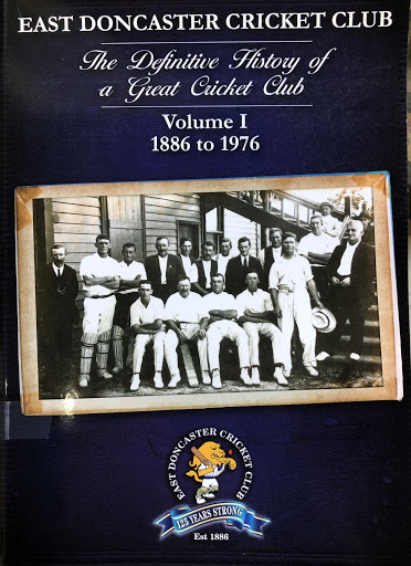Doncaster Templestowe Historical Society: East Doncaster Cricket Club ...