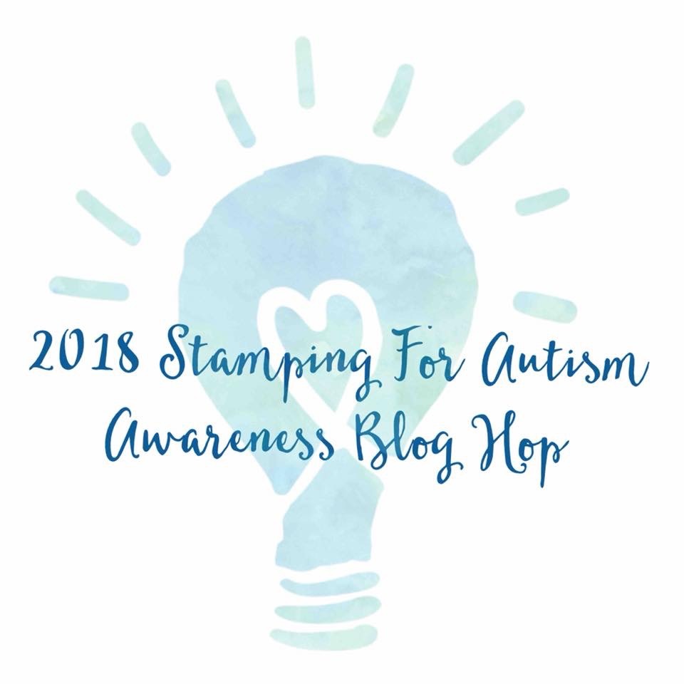 2018 Stamping for Autism Awareness Blog Hop | notes from Naki