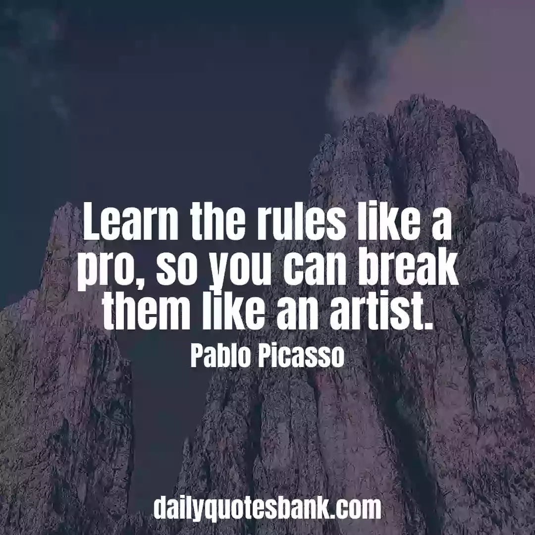115 Pablo Picasso Quotes On Creativity To Turn You A Painter