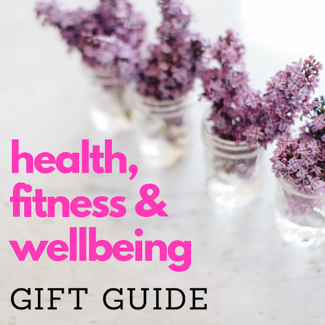 10 of the Best Health, Fitness and Wellbeing Gifts