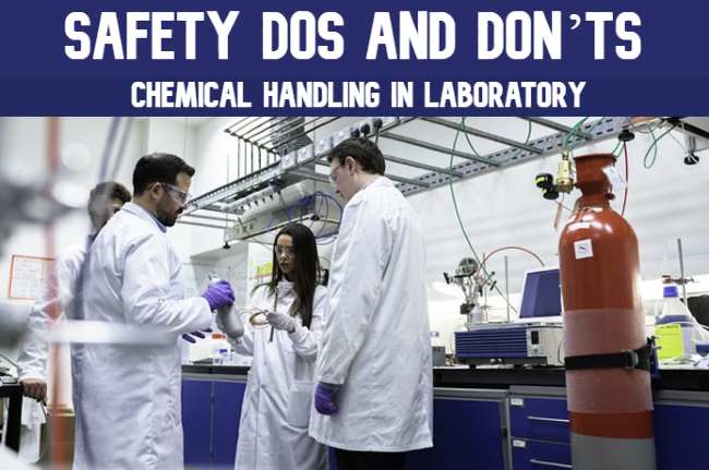 Chemical handling in Laboratory - Safety Dos and Don’ts - HSE and Fire ...