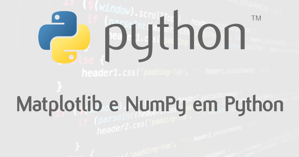 Matplotlib e NumPy em Python ~ Acervo Lima Matplotlib e NumPy em Python ~ Acervo Lima