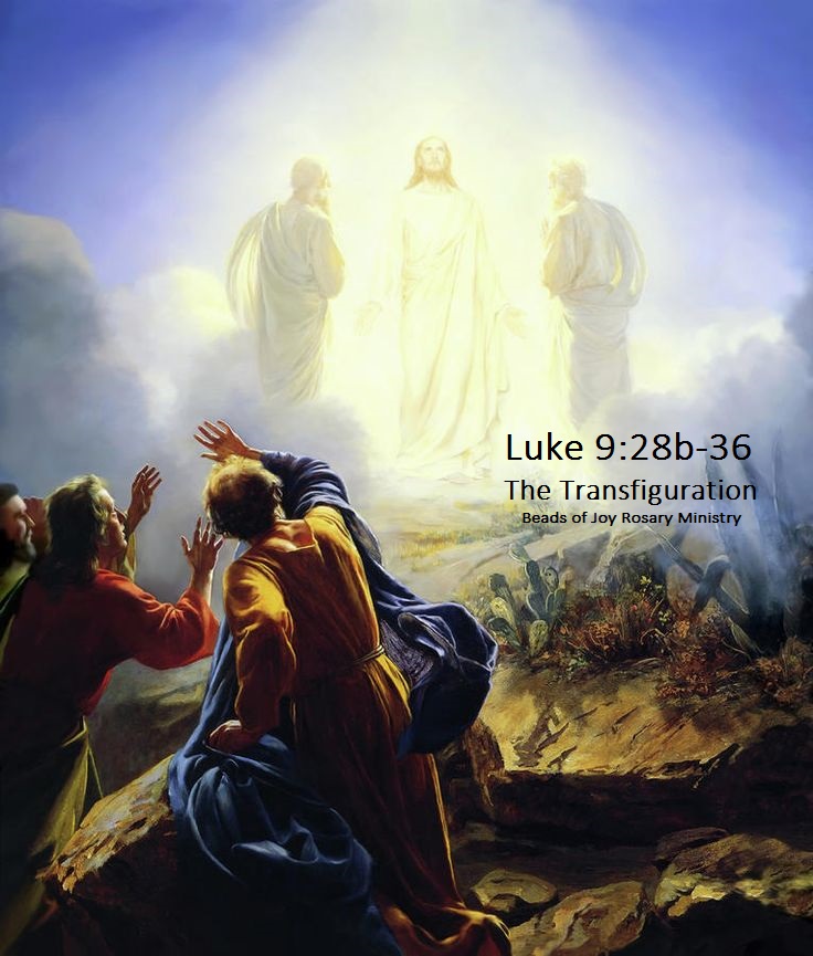 "Beads of Joy" by RosaryManJim: The Transfiguration