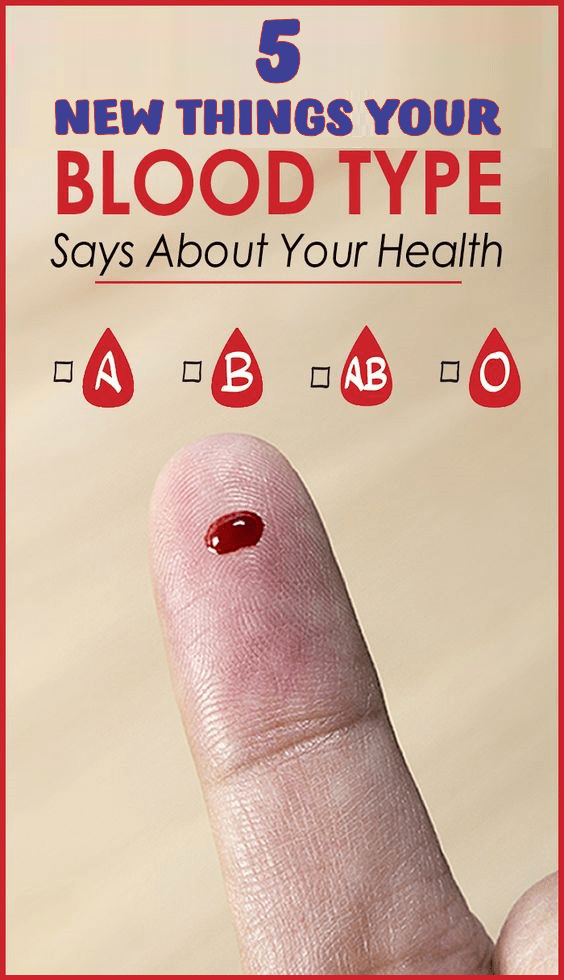 5 Things Your Blood Type Says About Your Health - articleremedies28