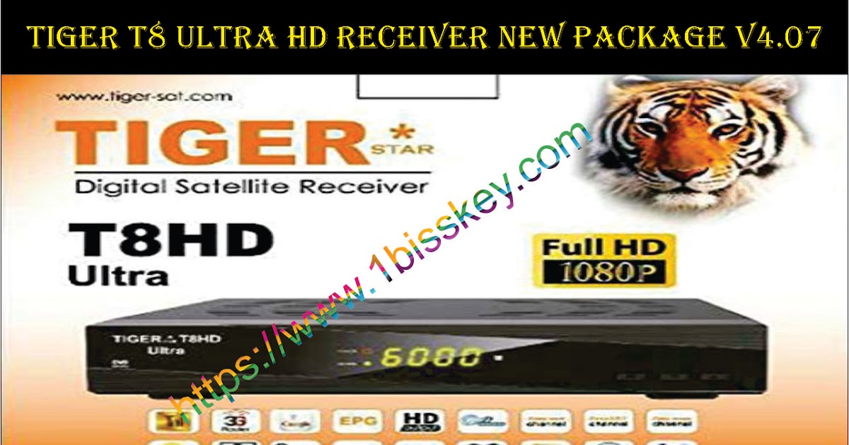TIGER T8 Mini Ultra HD RECEIVER NEW Version V4.07 – Biss Key - Biss Key