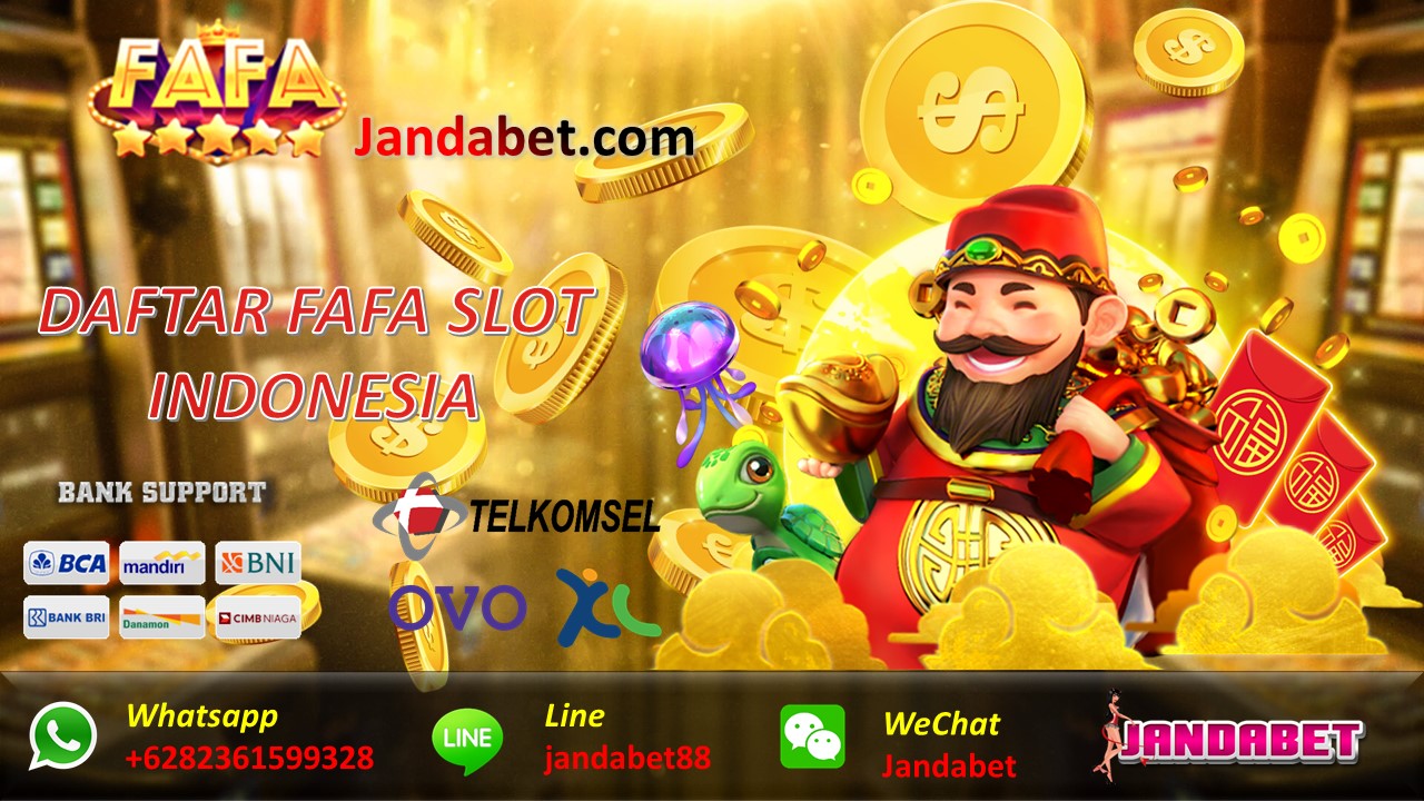 AGEN SLOT FAFA