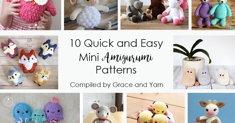 Amigurumi Crochet Free Patterns: 10 Quick and Easy Mini Amigurumi Patterns
