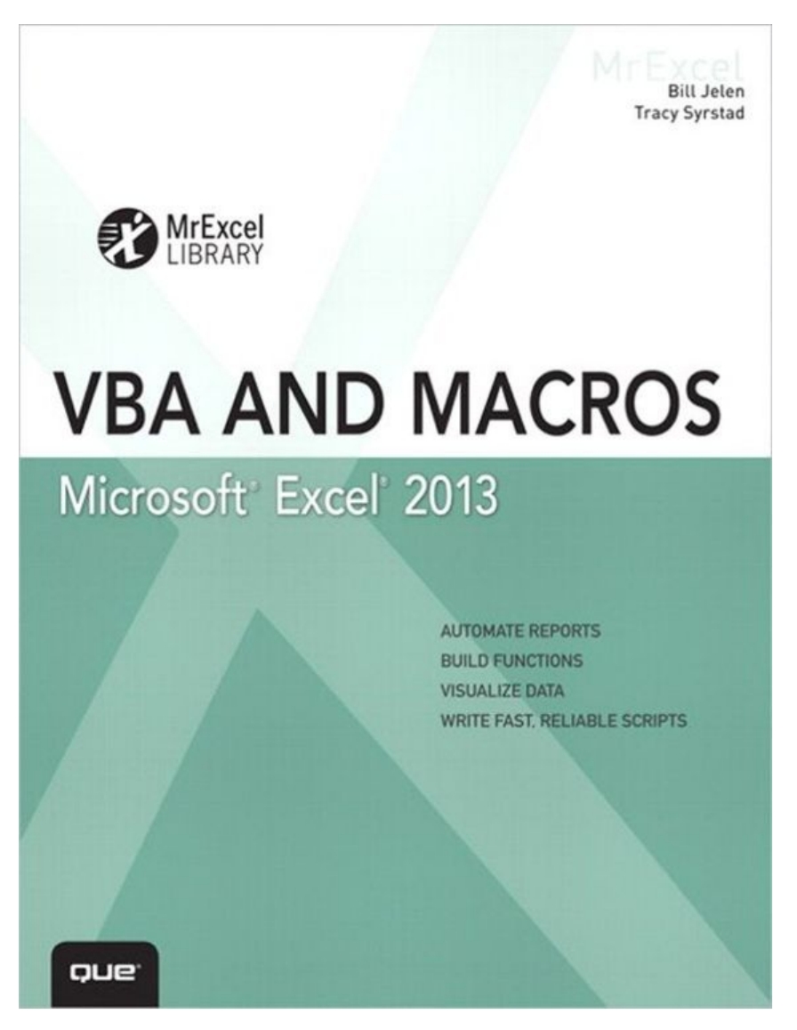 Free Ebook Excel 2013 Vba And Macros Mrexcel Library By Bill Jelen King Of Excel