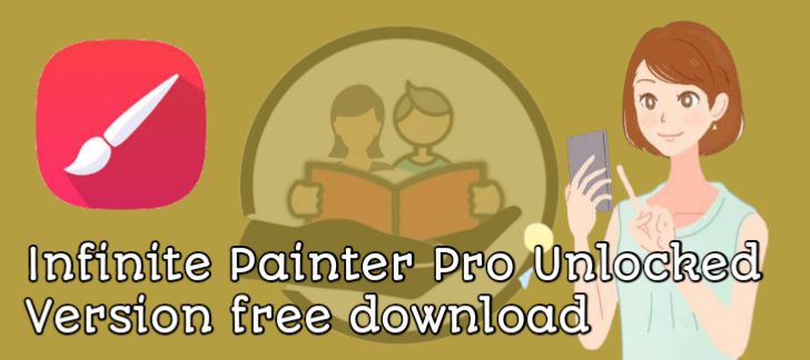 Infinite Painter Pro Unlocked Apk Free Download : Premium APK