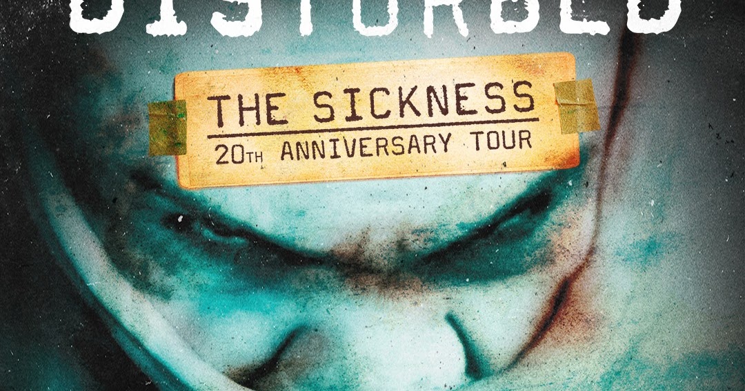 DISTURBED - Announces The Sickness 20th Anniversary Tour With Guests