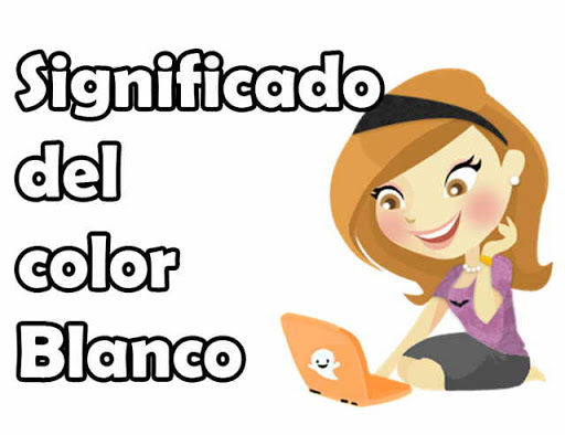 Significado del color Blanco - Significado de los Colores