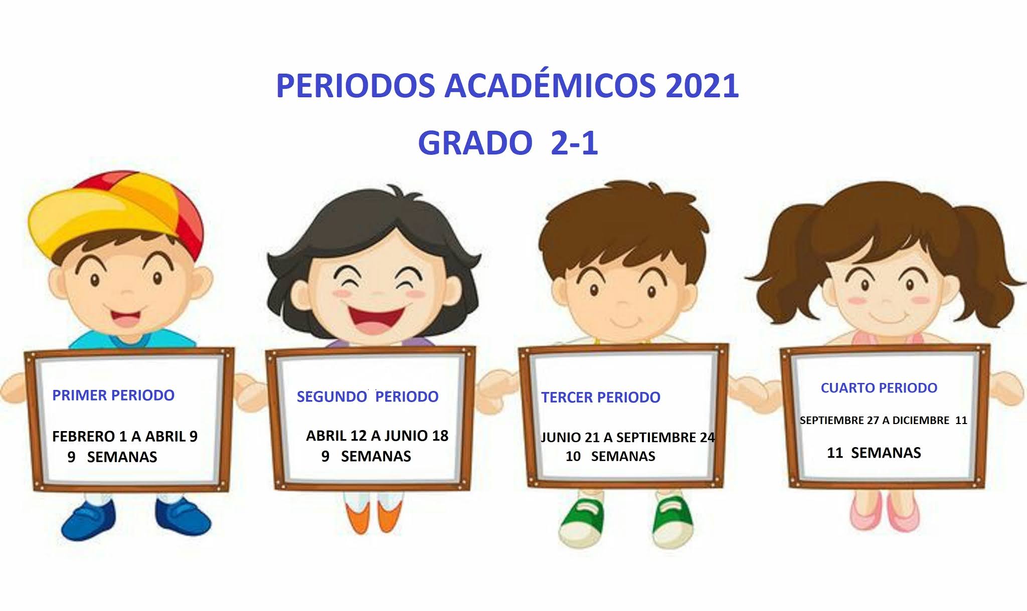 EXPLORADORES DEL CONOCIMIENTO GRADO 2-1: PERIODOS ACADEMICOS 2021