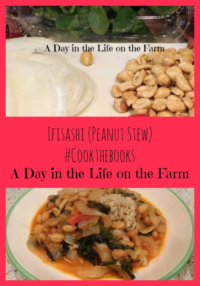 A Day in the Life on the Farm: Ifisashi (Zambian Peanut Stew) #CooktheBooks