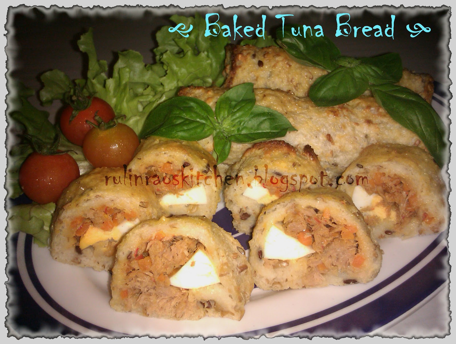 RuLin Raos Kitchen: - Baked Tuna Bread