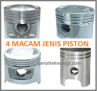 Macam-Macam Jenis Piston pada Mesin Pembakaran Dalam (Internal ...