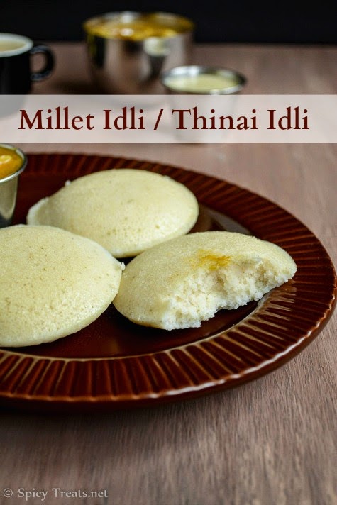 Spicy Treats Thinai Idli Recipe Foxtail Millet Idli Recipe Millet