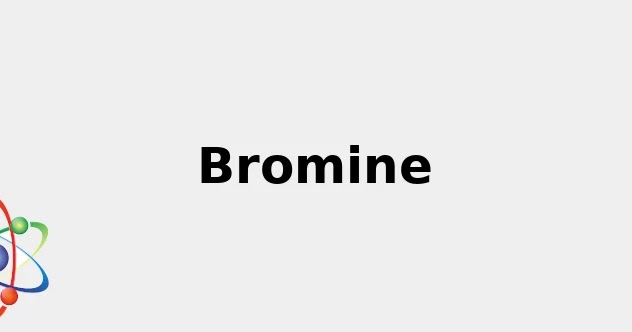 Atomic Number 35 (Bromine: Color, Uses, State and more...) 2022