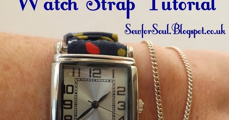 SewforSoul: Fabric Watch Strap Tutorial