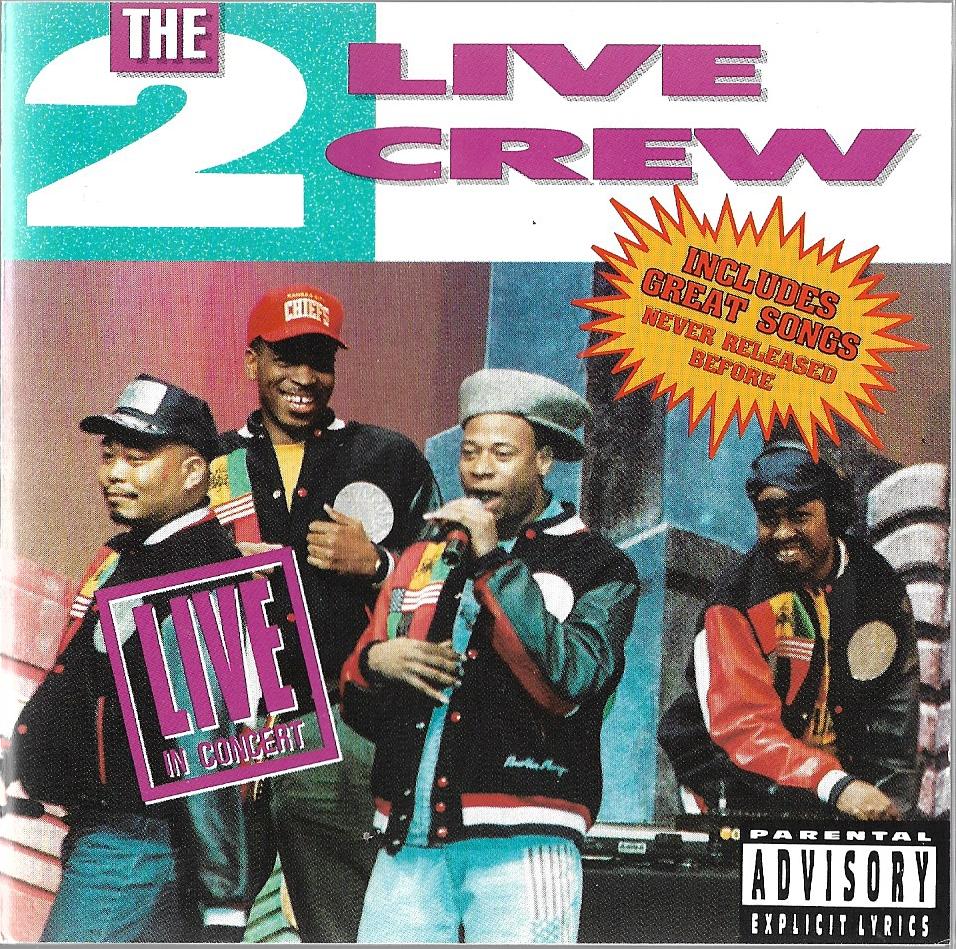 OLAS UN BEKONS HIP-HOP & FUNK BLOG: 2 Live Crew - Live In Concert (1990 ...