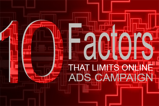 Ten Factors That Limits Online Ads Campaign | Admate Academy Blog