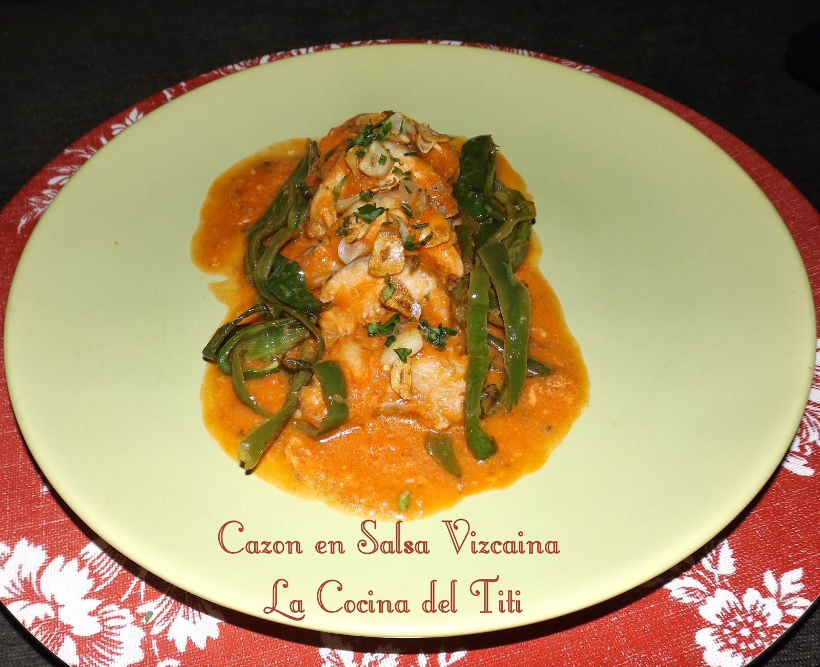Cazon en Salsa Vizcaina - LA COCINA DEL TITI