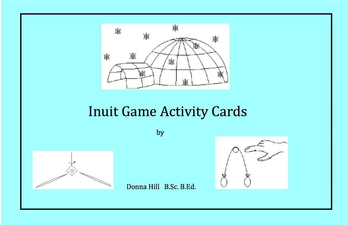 Donna Hill's Teaching Resources: Inuit Game Activity Cards (Eskimo)