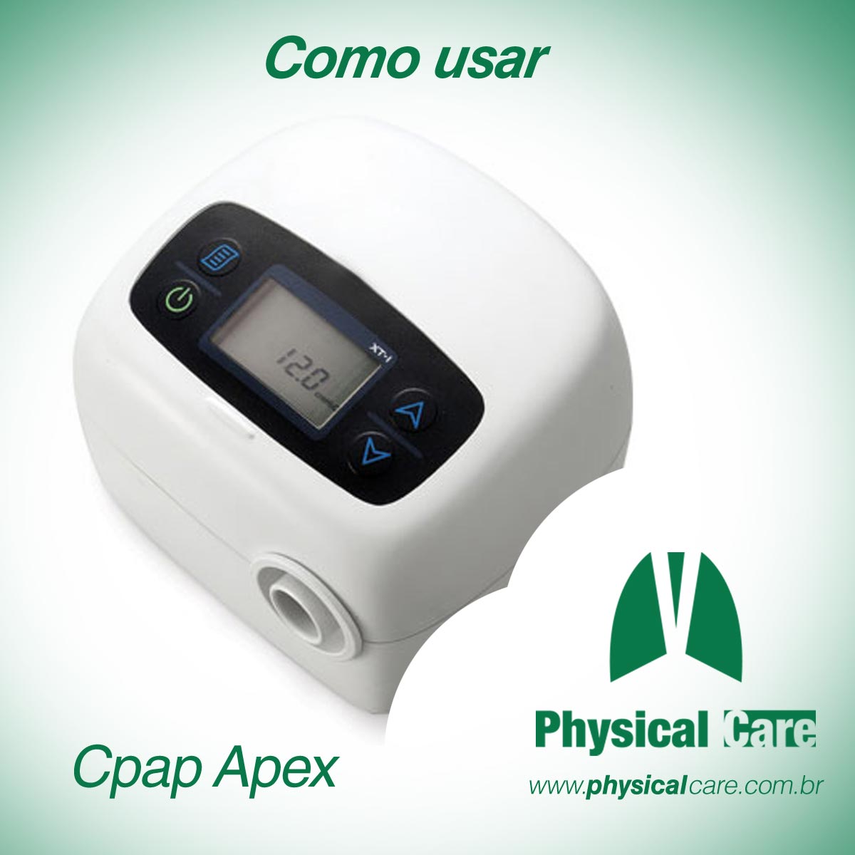 Physical Care Saúde | Fisioterapeutas especialistas do Sono: CPAP Apex ...