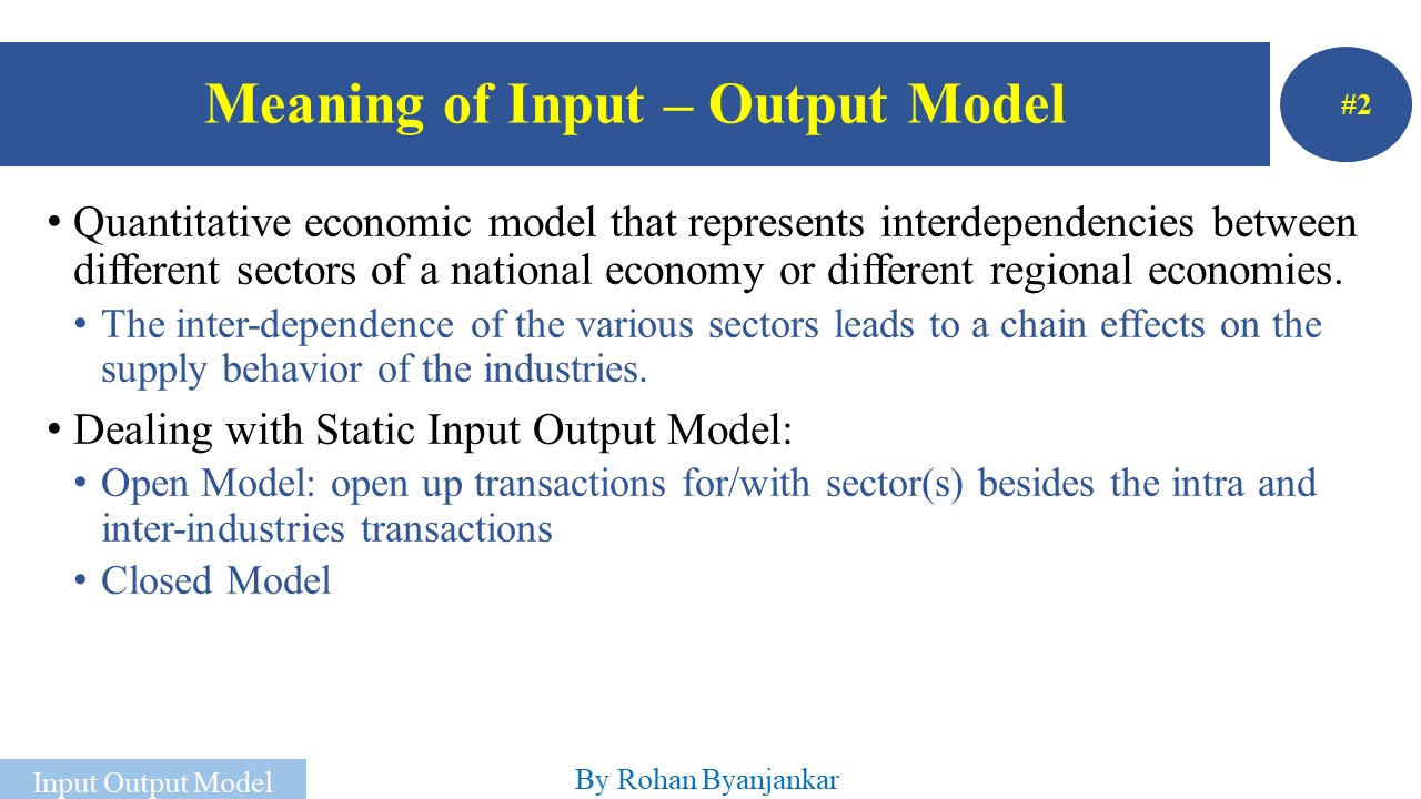 Input - Output Model: Basic Introduction and Derivation