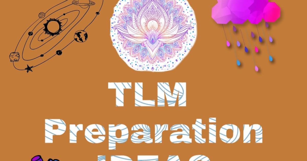 Tlm preparation ideas | TLMWEB