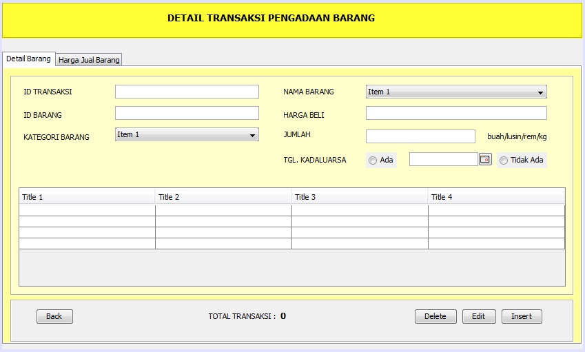YUSI MEGA: Form Detail Transaksi Pengadaan Barang Aplikasi Toko