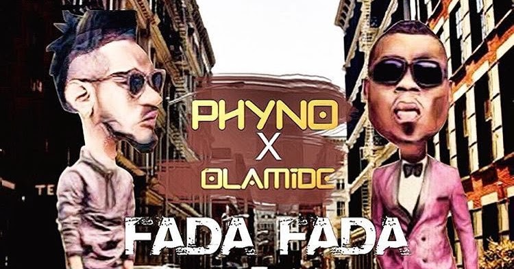 World Of Xquisite: Fada Fada - Olamide and Phyno (VIDEO)
