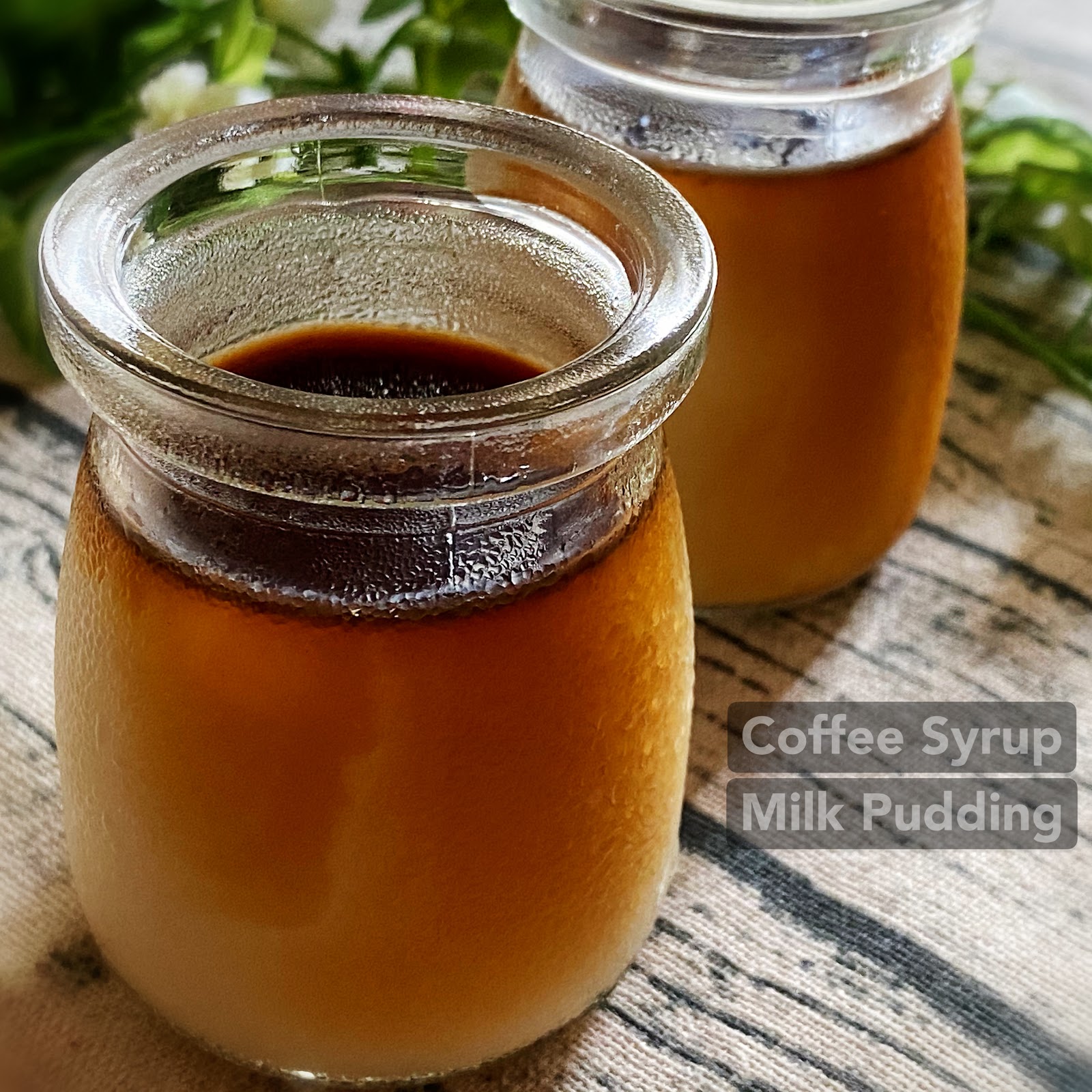 My Mind Patch: Coffee Syrup Milk Pudding