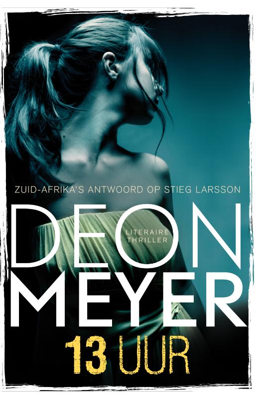 De Spanningsblog: Deon Meyer - 13 uur (2012)