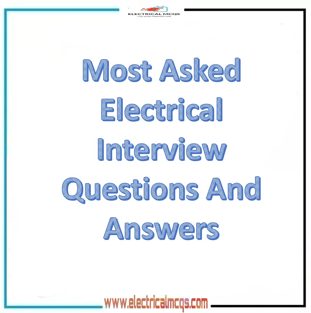Electrical Engineering MCQ Questions And Answers Electrical Mcq electrical-engineering-mcq-questions-and-answers-electrical-mcq