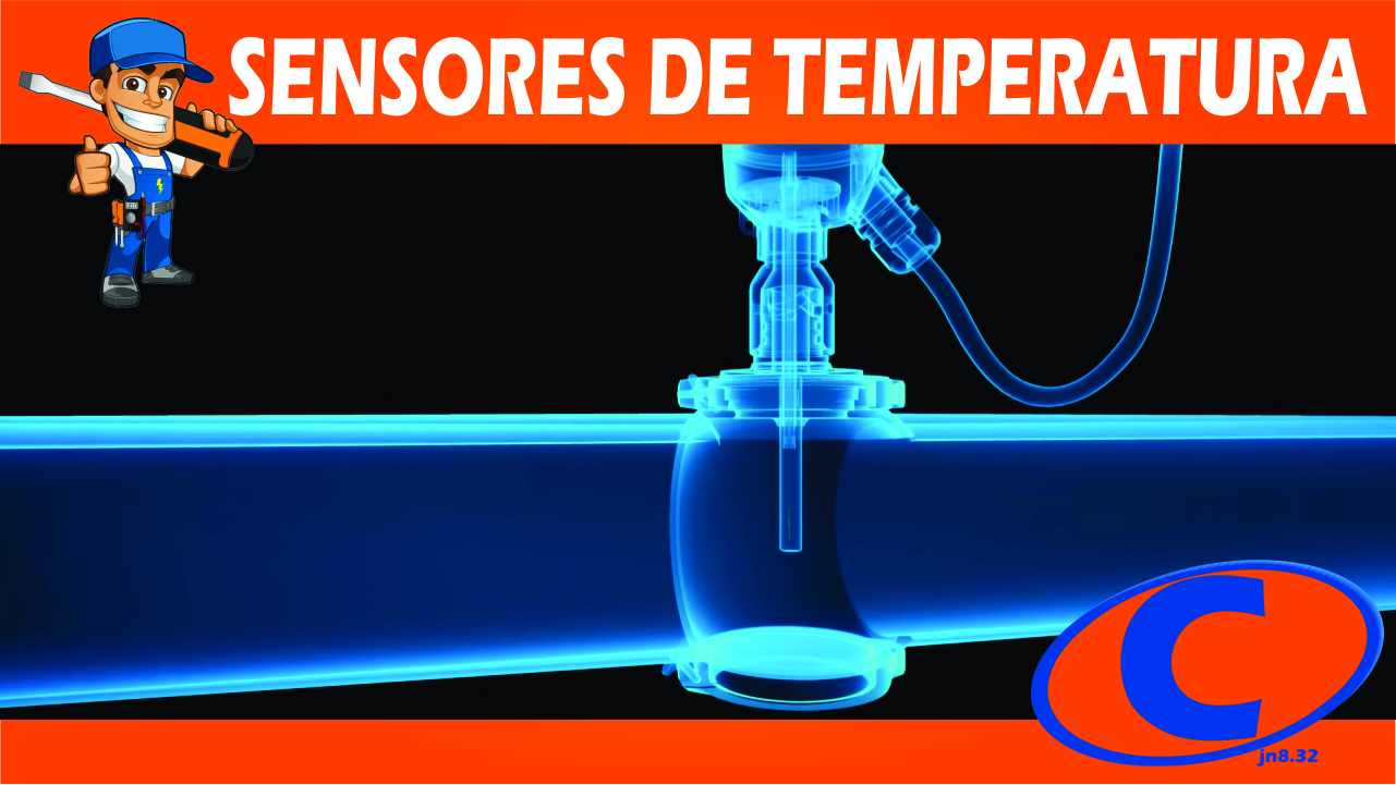 INSTRUMENTACIÓN INDUSTRIAL BÁSICA: Sensores de temperatura