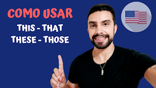 AULAS ESL: COMO USAR THIS - THAT - THESE - THOSE?
