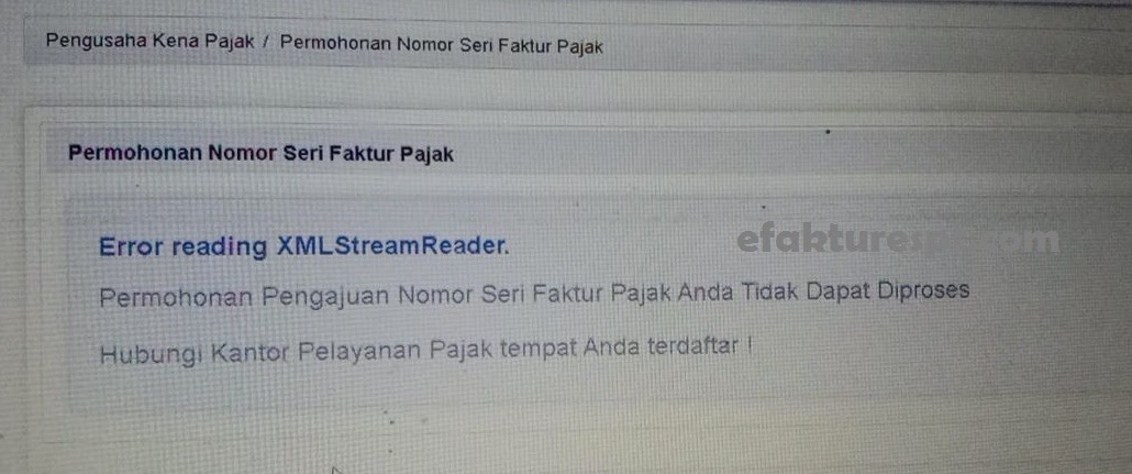 Minta NSFP Online Error Reading XML Stream Reader EFaktur Dan ESPT Minta NSFP Online Error Reading XML Stream Reader EFaktur Dan ESPT