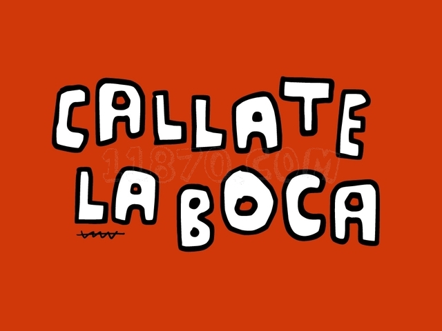 CallateLaBoka: Enserio Callate la Boca